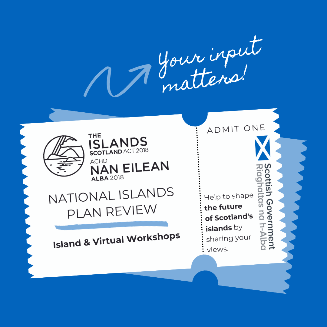 National Islands Plan Review – consultation events – The Scottish ...